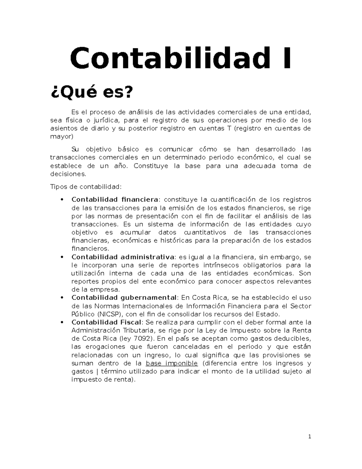 Contabilidad I 226. Resumen Capítulo 1 y 2 - Contabilidad I ¿Qué es? Es el proceso de análisis ...