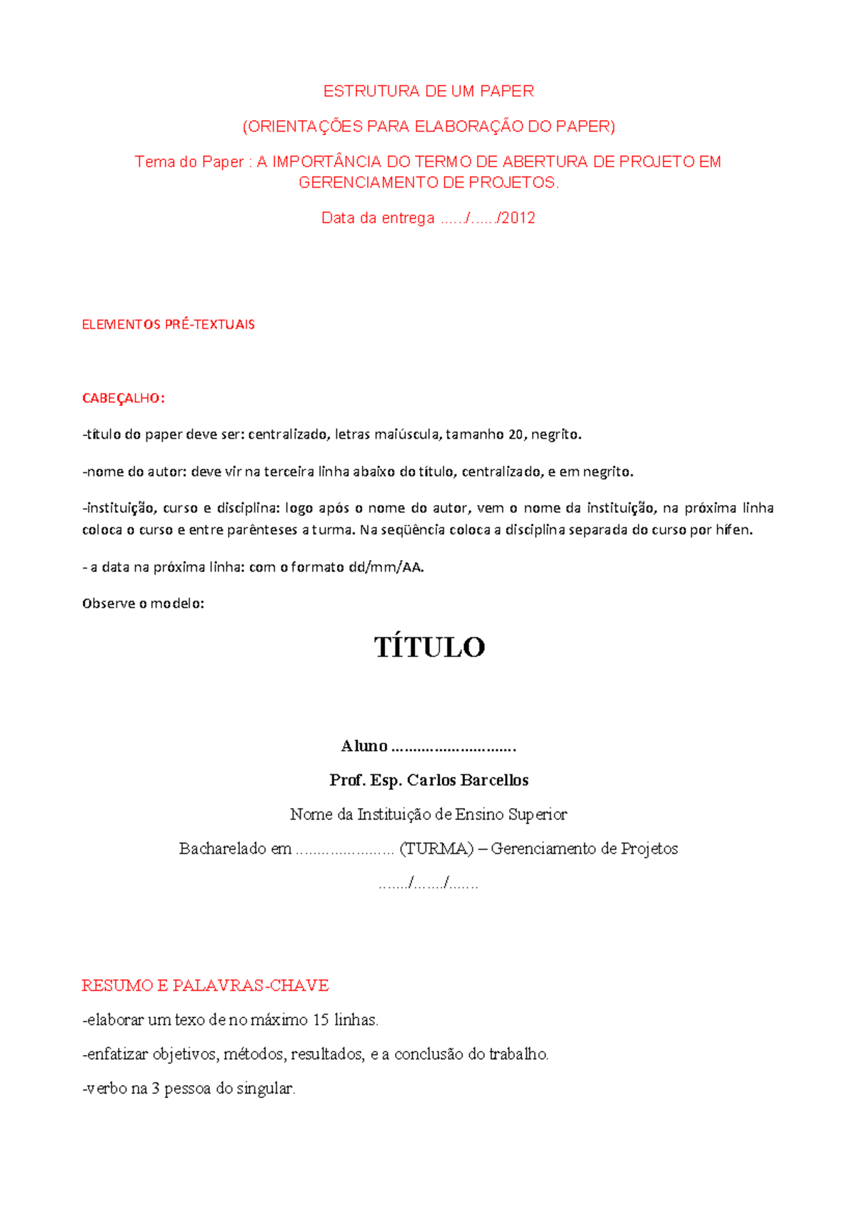 Estrutura de um Paper - ESTRUTURA DE UM PAPER (ORIENTAÇÕES PARA ...