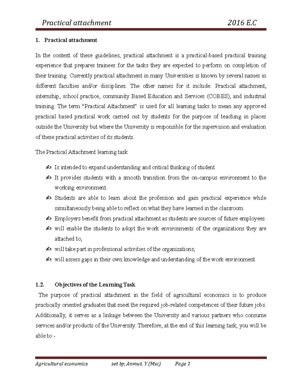 Practical Attachment TASK SOFT COPY - 1. Practical attachment In the context of these guidelines ...