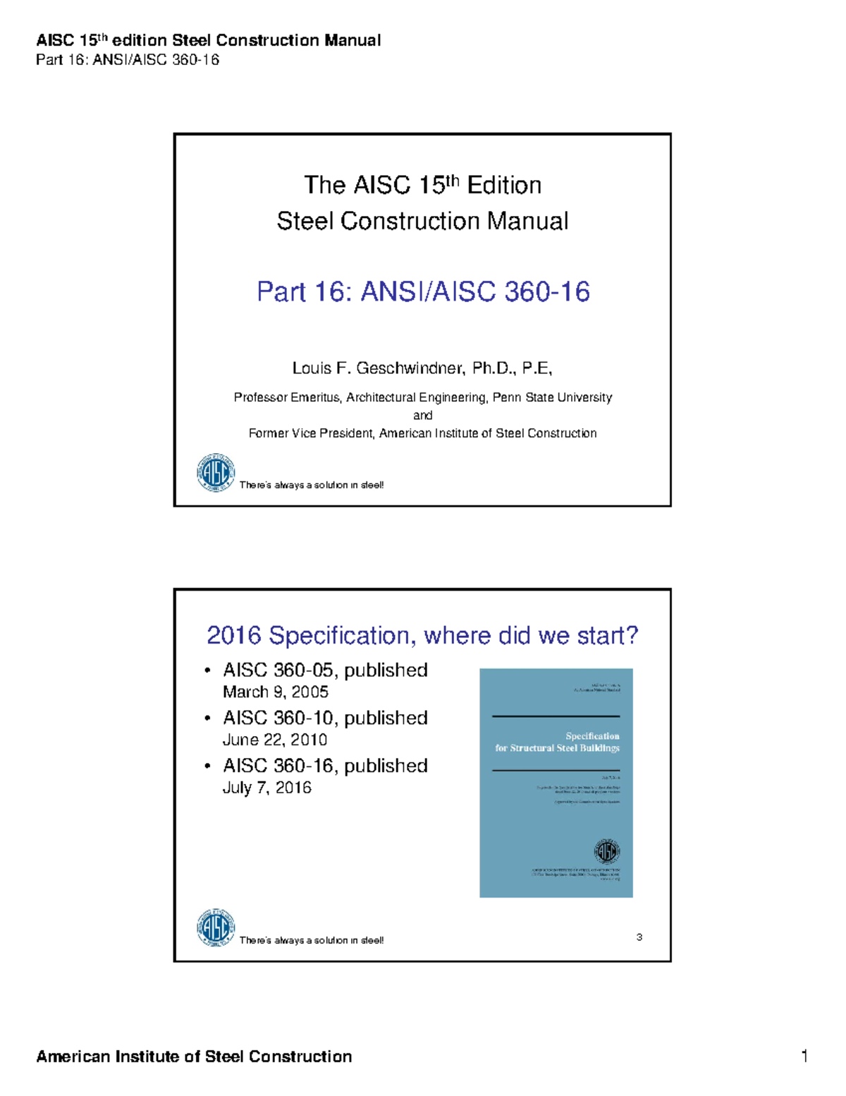 The aisc 15 edition steel construction manual - Part 16: ANSI/AISC 360- There’s always a ...