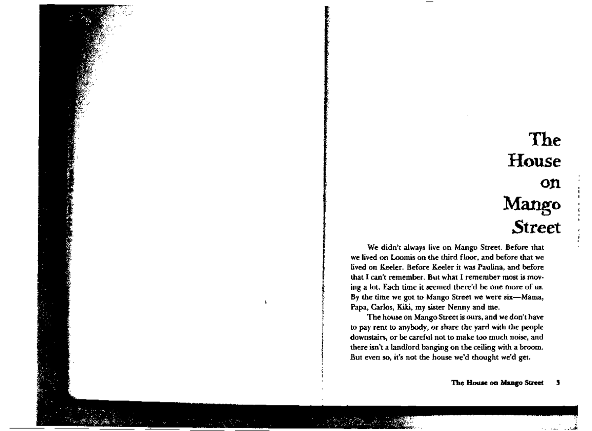 The house on mango street - The House on Mango Street We didn't always ...