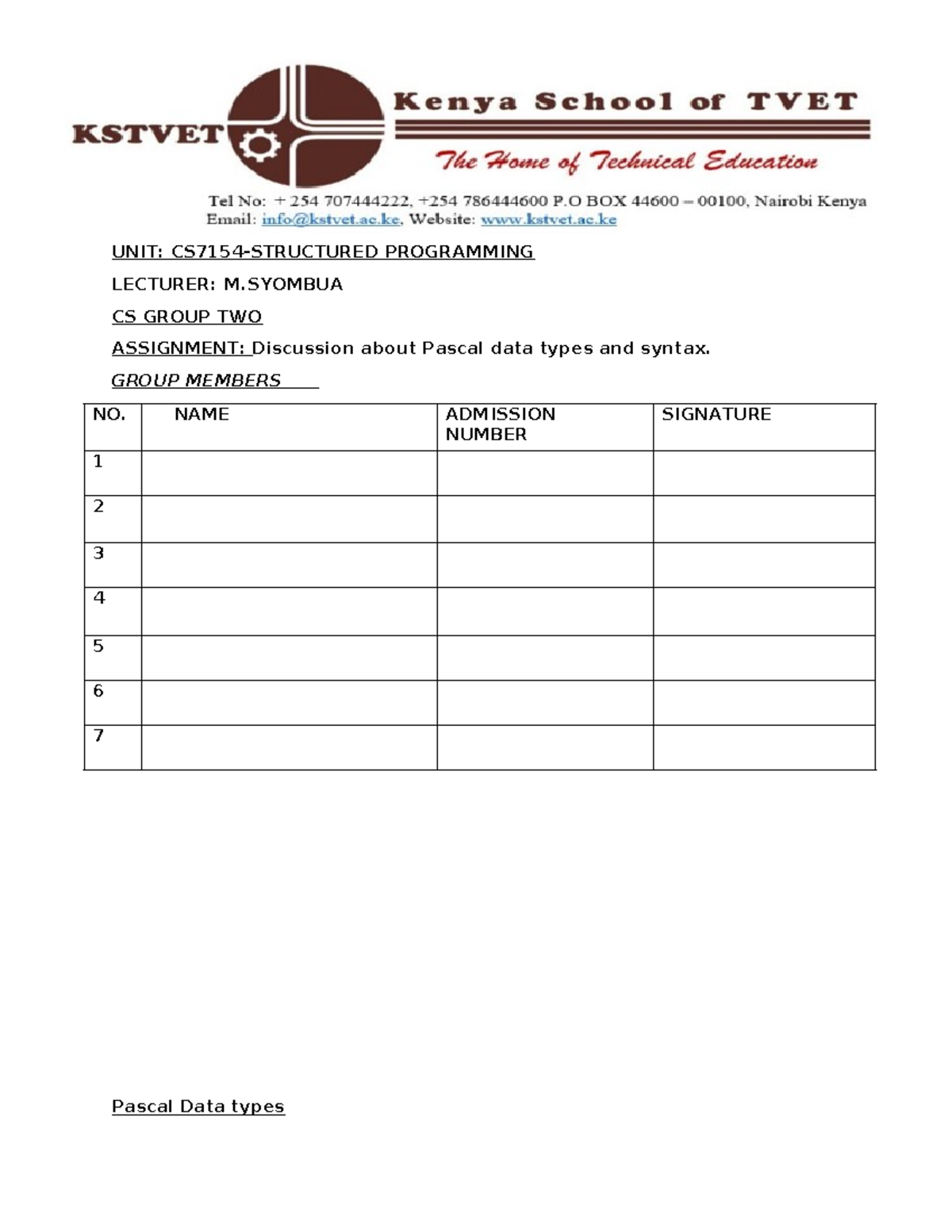 Pascal Data types (Autosaved) - UNIT: CS7154-STRUCTURED PROGRAMMING LECTURER: M CS GROUP TWO ...