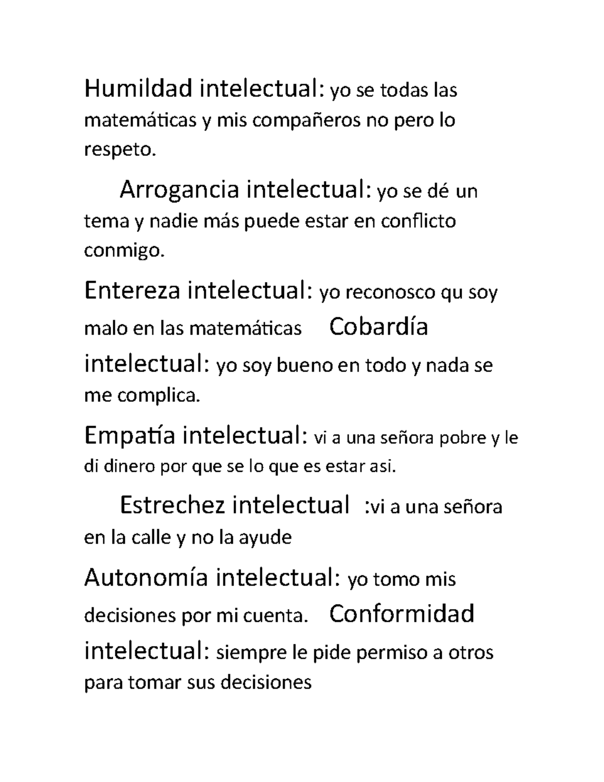 Humildad intelectual - es un tabajo de 100 - Humildad intelectual: yo ...