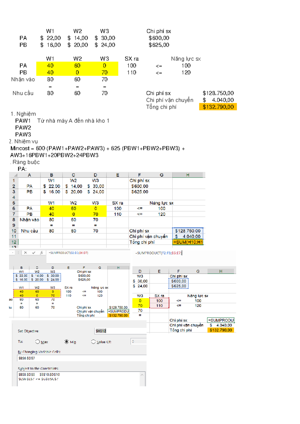 In ôn tập - Mô hình kinh doanh - W1 W2 W3 Chi phí sx PA $ 22,00 $ 14,00 $ 30,00 $600, PB $ 16,00 ...