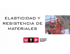 elasticidad y resistencia de materiales - 100000M03T - UTP - Studocu