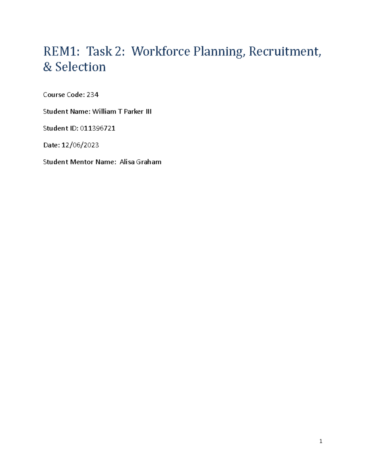 C234 Task 2 Template Current - REM1: Task 2: Workforce Planning ...