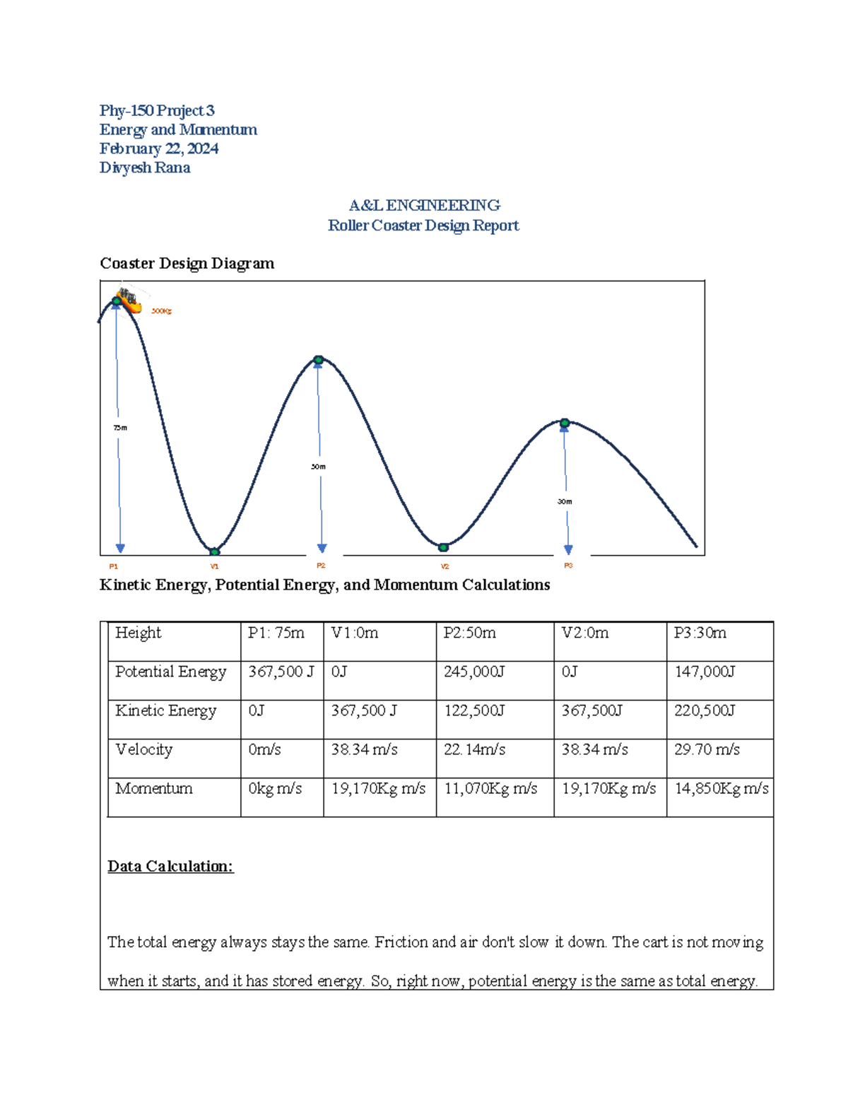 PHY 150 Project Three Roller Coaster Design Report Template - Phy-150 Project 3 Energy and ...