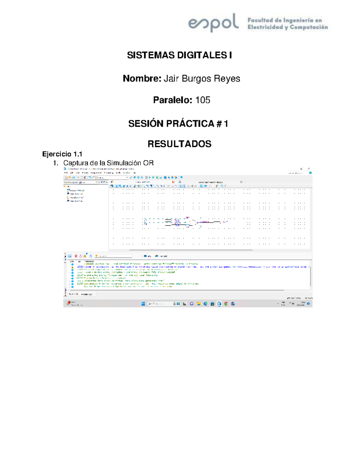 SD1- Informe Práctica 1 - SISTEMAS DIGITALES I Nombre: Jair Burgos Reyes Paralelo: 105 Ejercicio ...
