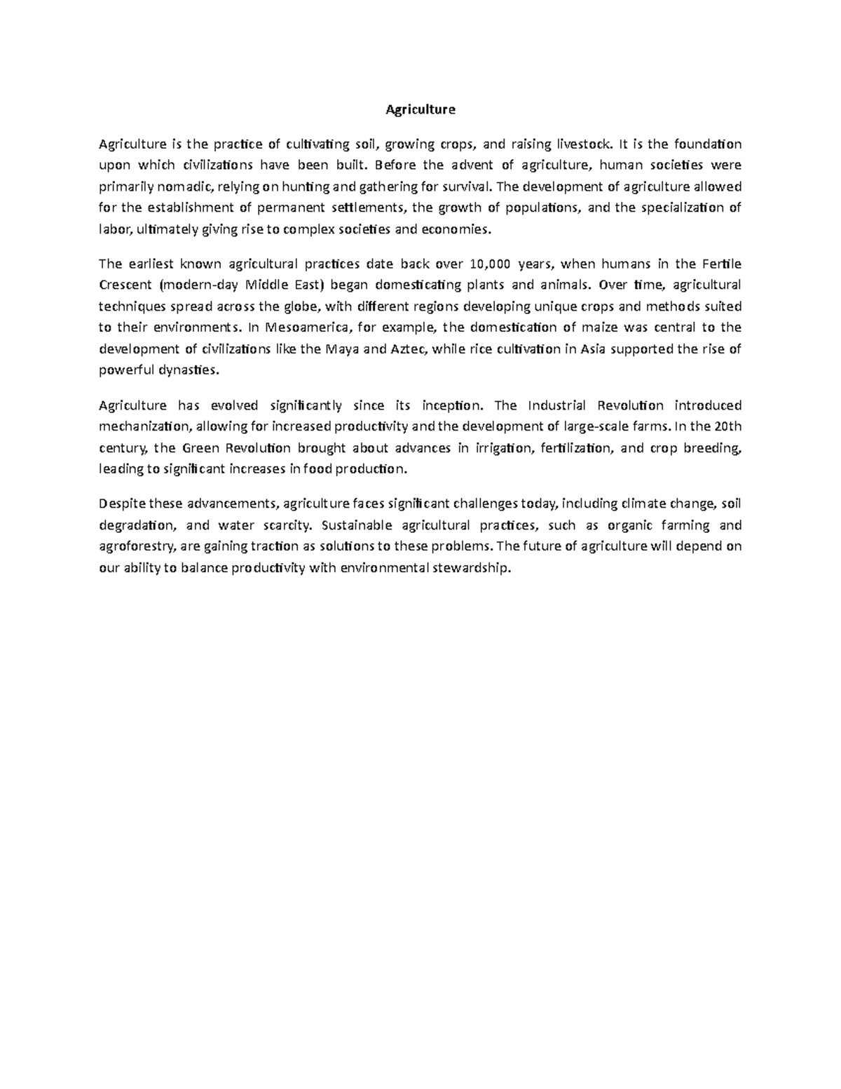 Agriculture - Essay - Agriculture Agriculture is the practice of ...