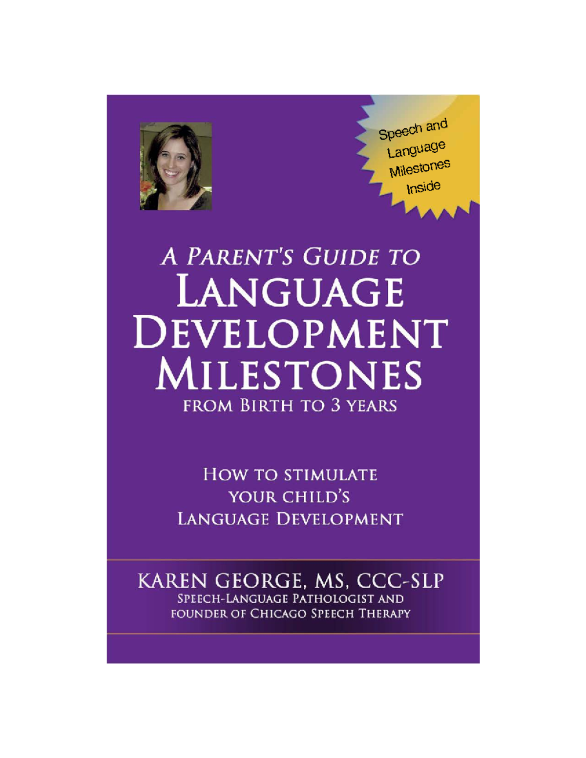 A Parents Guide to Language Development Milestones rlhcme - speecnand ...