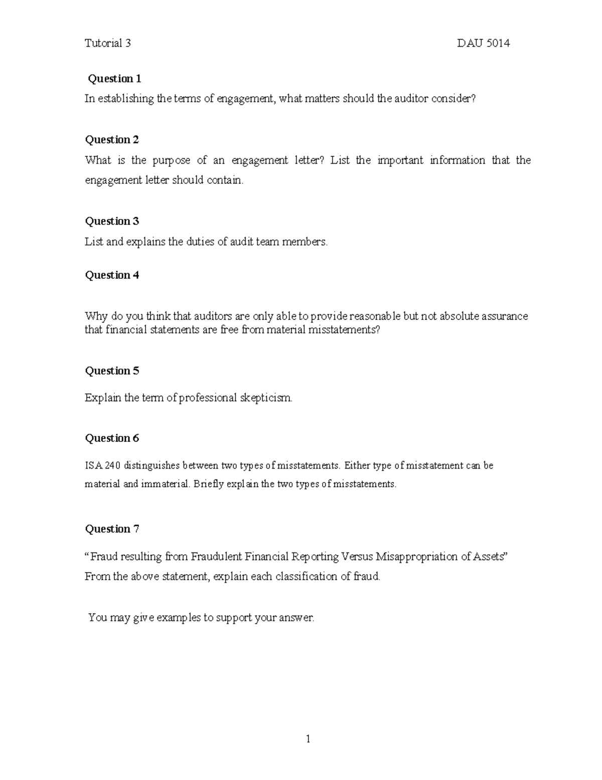 Auditing Tutorial Question and Answer - Tutorial 3 DAU 5014 Question 1 In establishing the terms ...