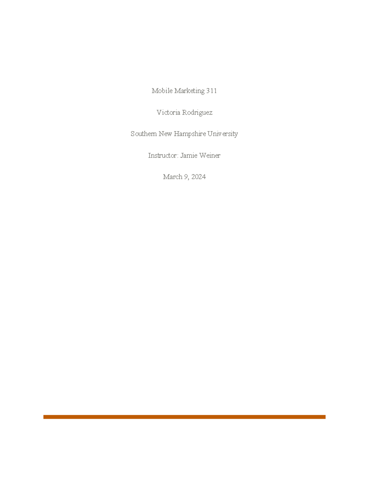 Module 1- Journal - MKT-311-H7298 - Mobile Marketing 311 Victoria ...