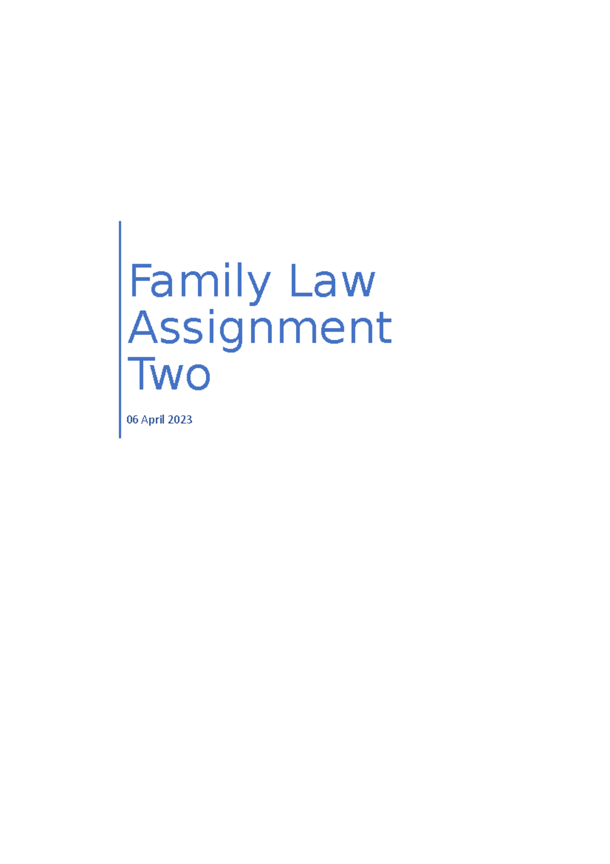 Family Law 214 Assignment Two - Family Law Assignment Two 06 April 2023 1 (a)Assuming that ...