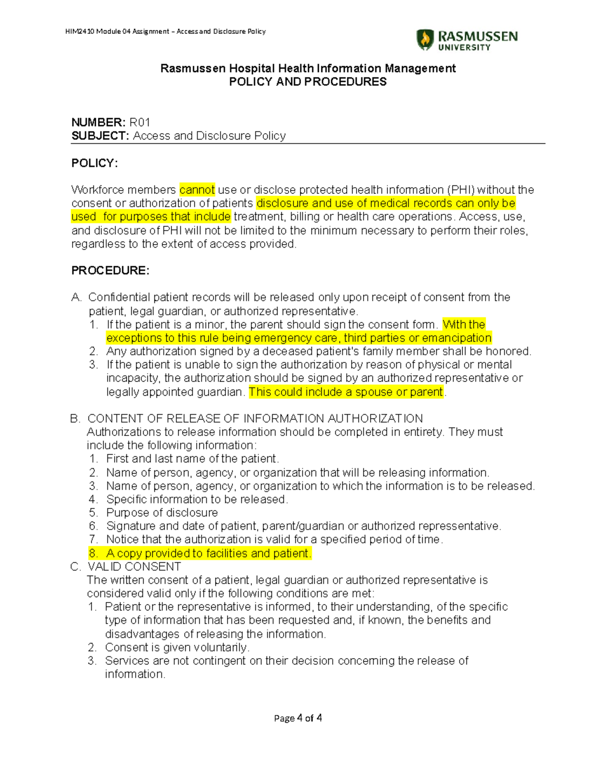 Module 04 Assignment - Access and Disclosure Policy - Page 4 of 4 HIM2410 Module 04 Assignment ...