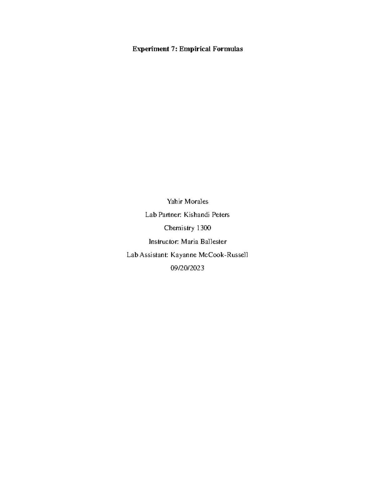 Experiment 7 Empirical Formulas - Experiment 7 : Empirical Formulas Yahir Morales Lab Partner ...