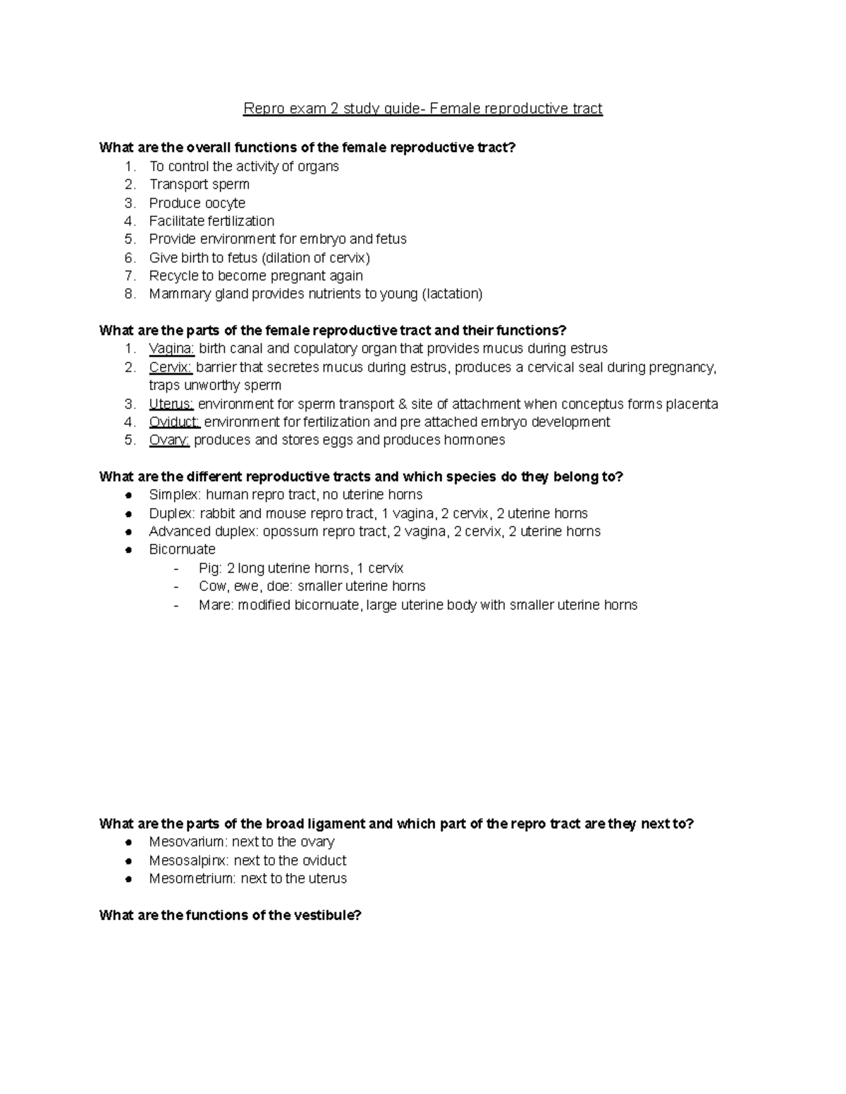 Repro exam 2 study guide- Female reproductive tract - To control the ...
