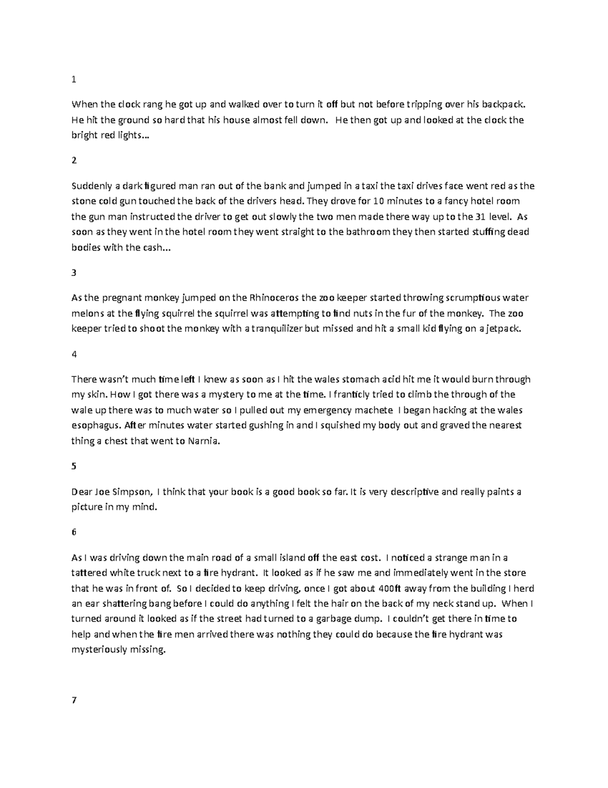 Creative writing - 1 When the clock rang he got up and walked over to ...