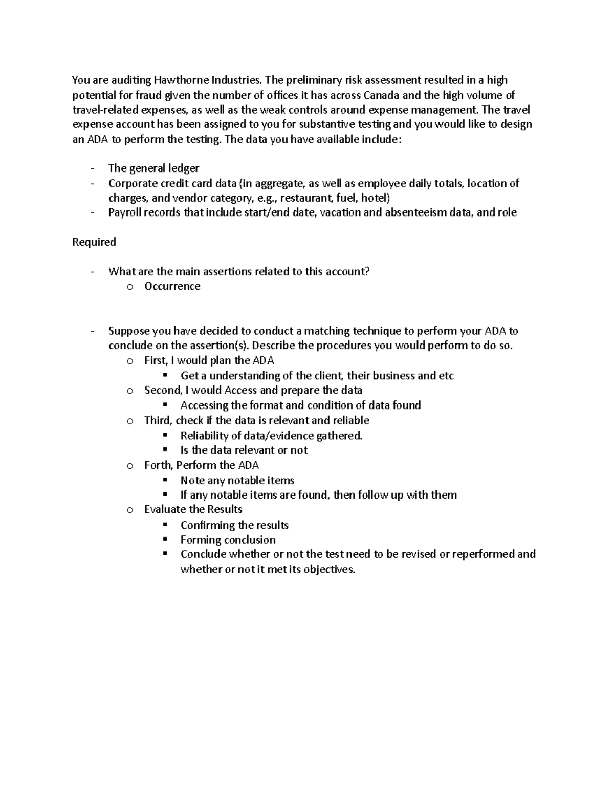 Audit 2 homework 4 - You are auditing Hawthorne Industries. The ...