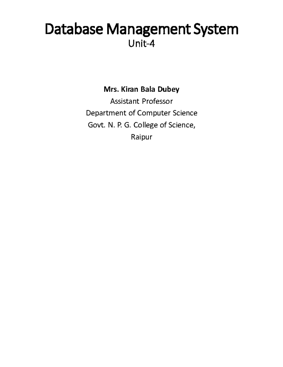 DBMS-U 6 - lecture note - Database Management System Unit- 4 Mrs. Kiran ...