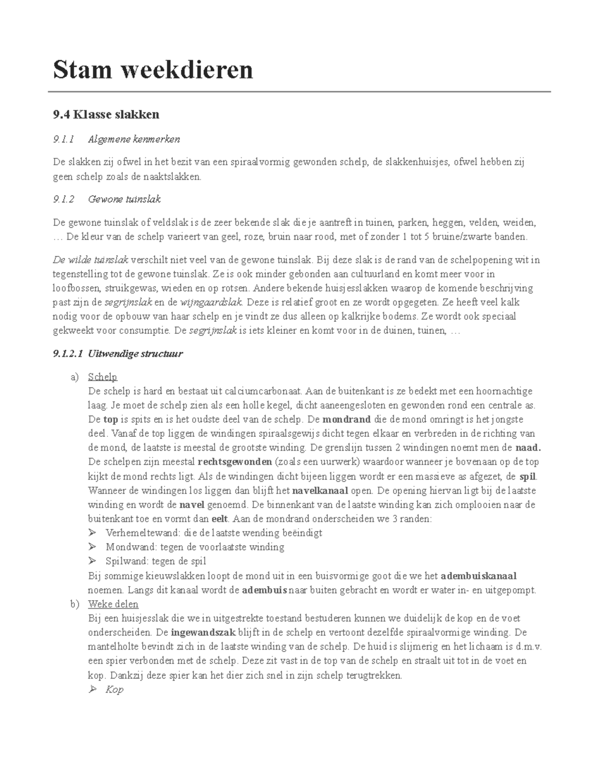 Syllabus H9 - Stam weekdieren 9 Klasse slakken 9.1 Algemene kenmerken ...