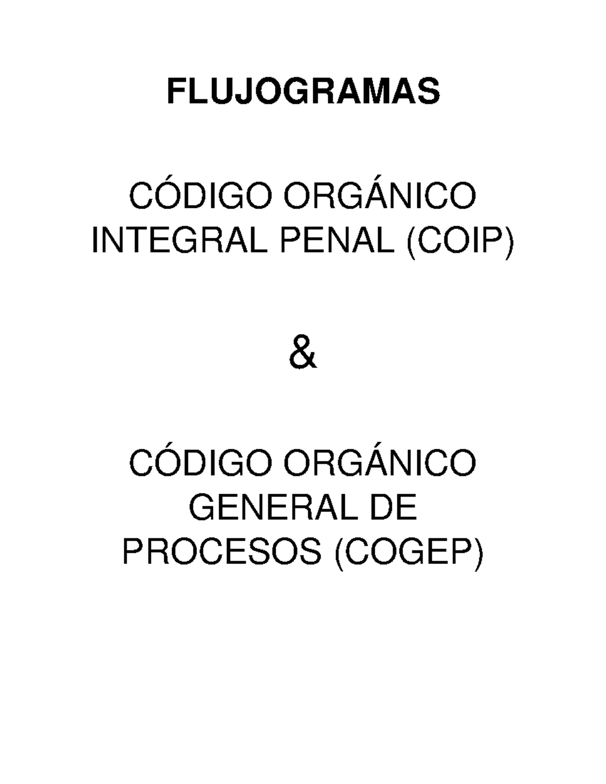Flujogramas - COIP y COGEP - FLUJOGRAMAS CÓDIGO ORGÁNICO INTEGRAL PENAL ...