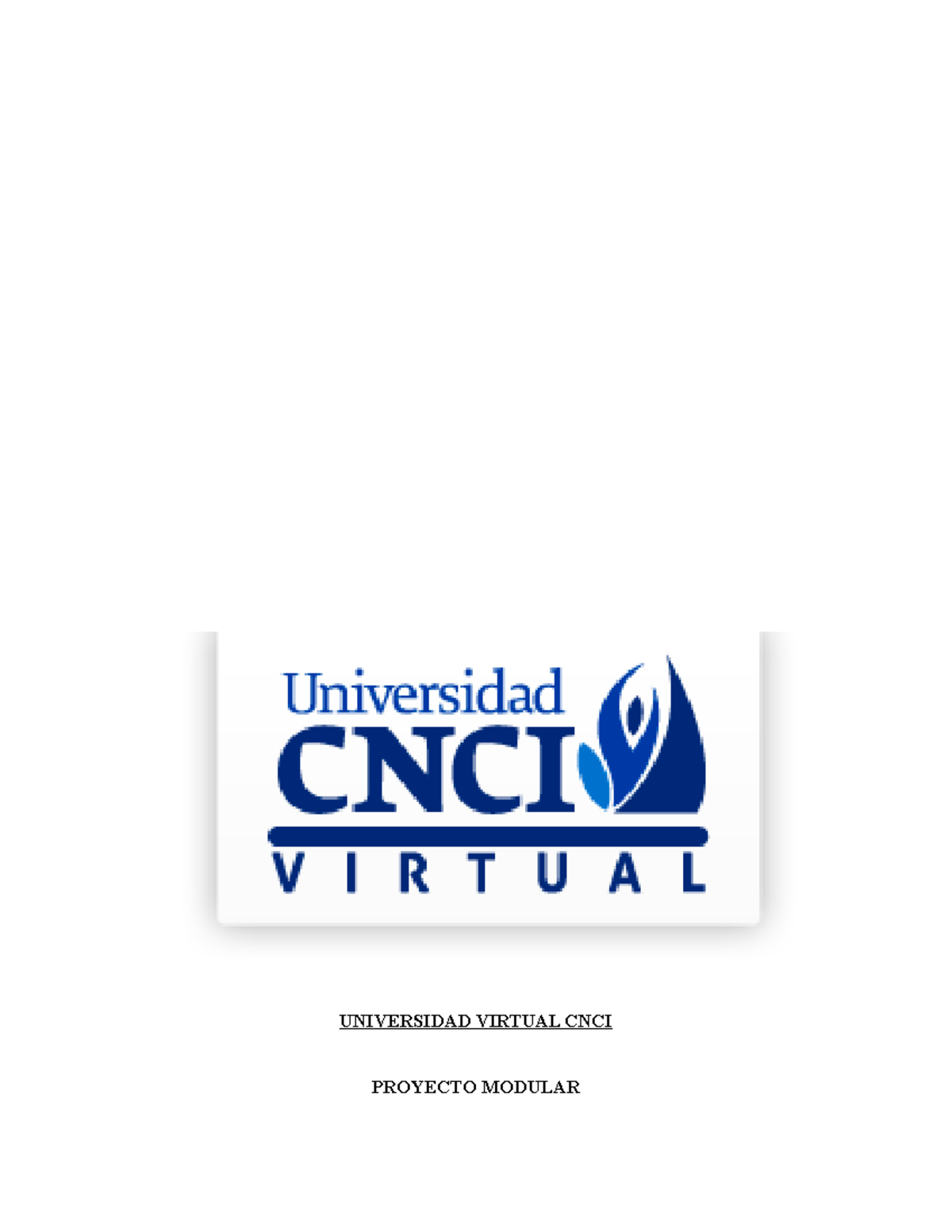 Multimedia interactiva proyecto modular - UNIVERSIDAD VIRTUAL CNCI PROYECTO MODULAR MATERIA: M12 ...