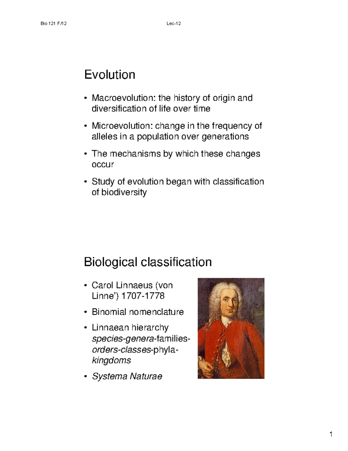 Lecture slides, lecture 12 - Evolution Macroevolution: the history of origin and diversification ...