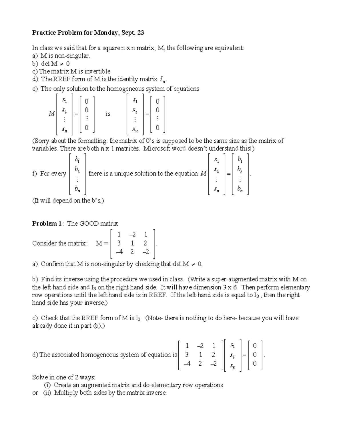 Practice Problem - 23 In class we said that for a square n x n matrix ...
