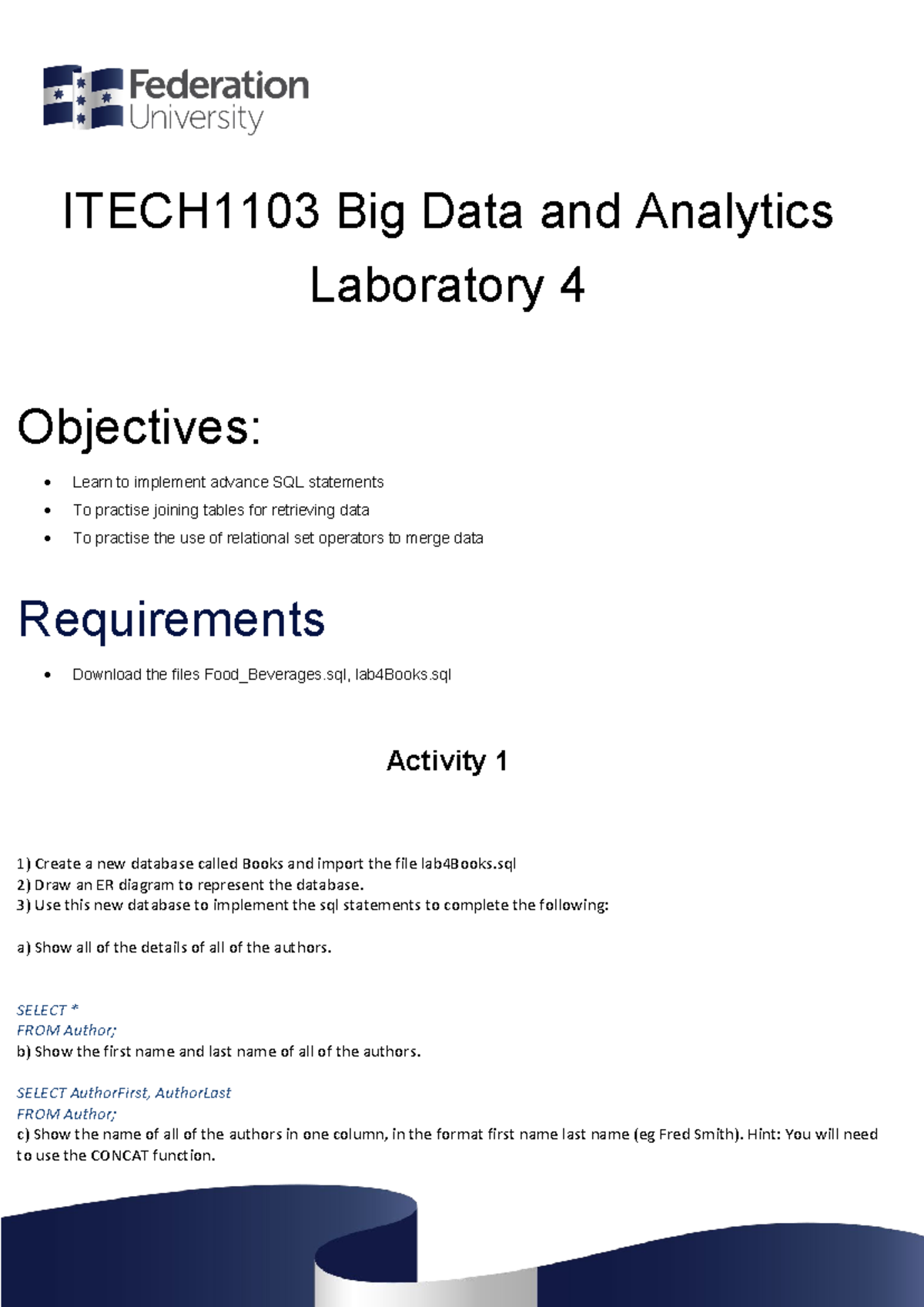 Itech 1103 Topic 4 Lab Solutions - ITECH1103 Big Data and Analytics Laboratory 4 Objectives ...