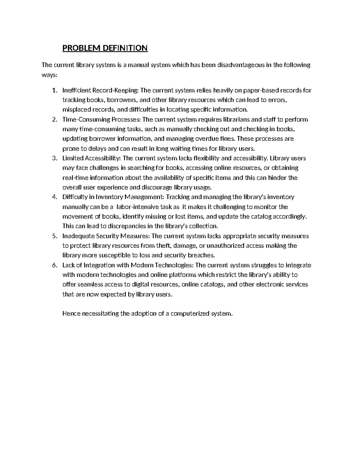 Problem Definition - notes - PROBLEM DEFINITION The current library ...