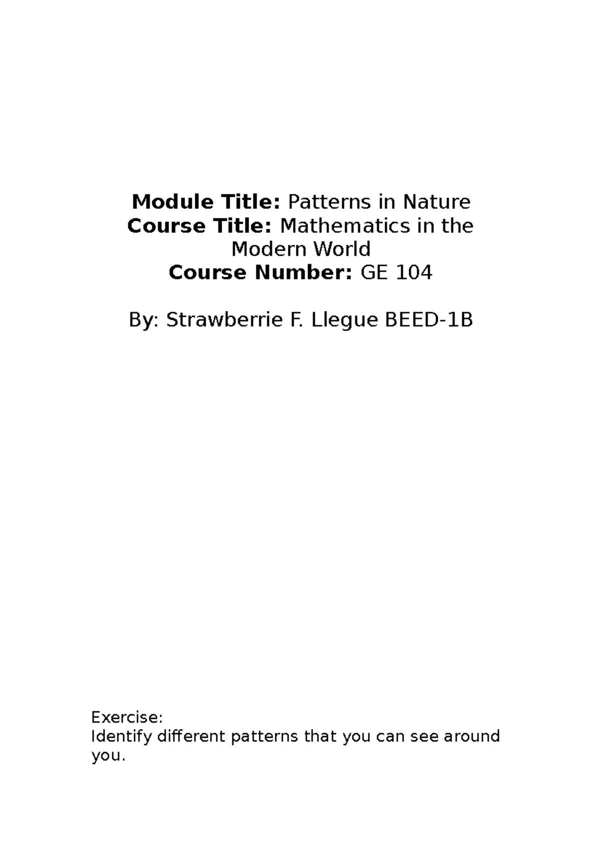 Strawberrie F. Llegue BEED 1B Mathematics in the Modern World GE 104 Module 1 - Module Title ...