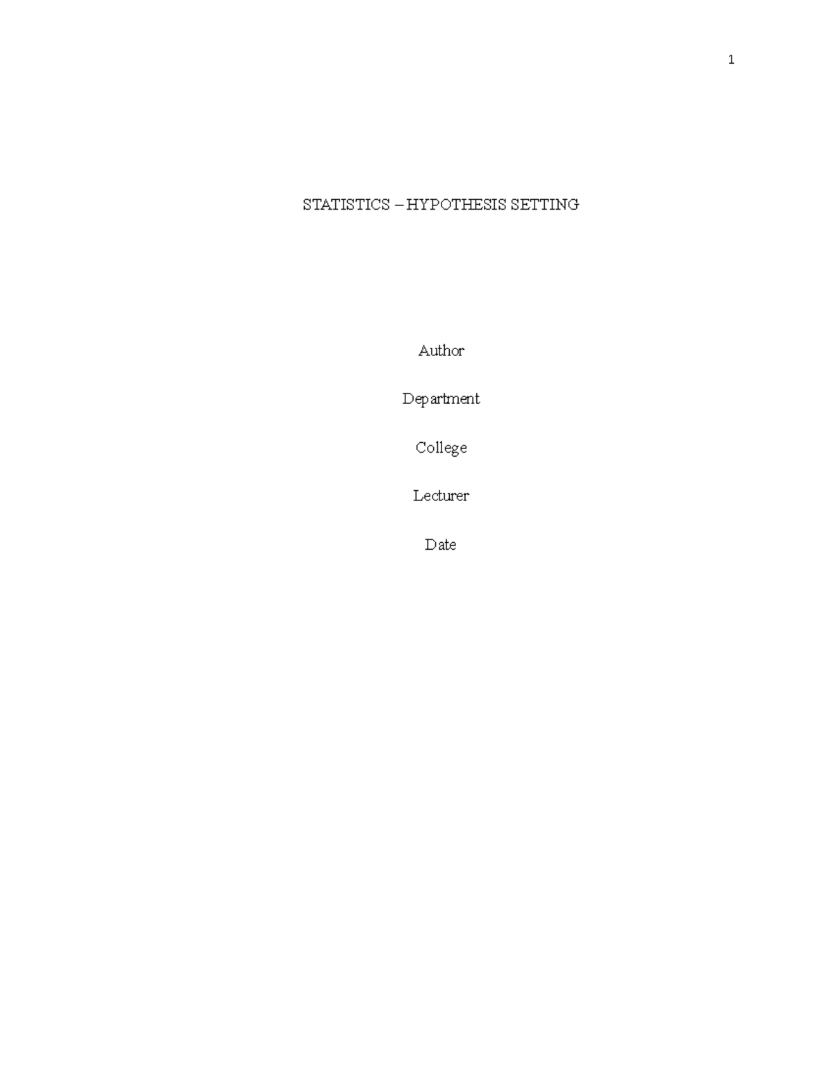 Statistics Hypothesis Edited Statistics Hypothesis Setting Author Department College