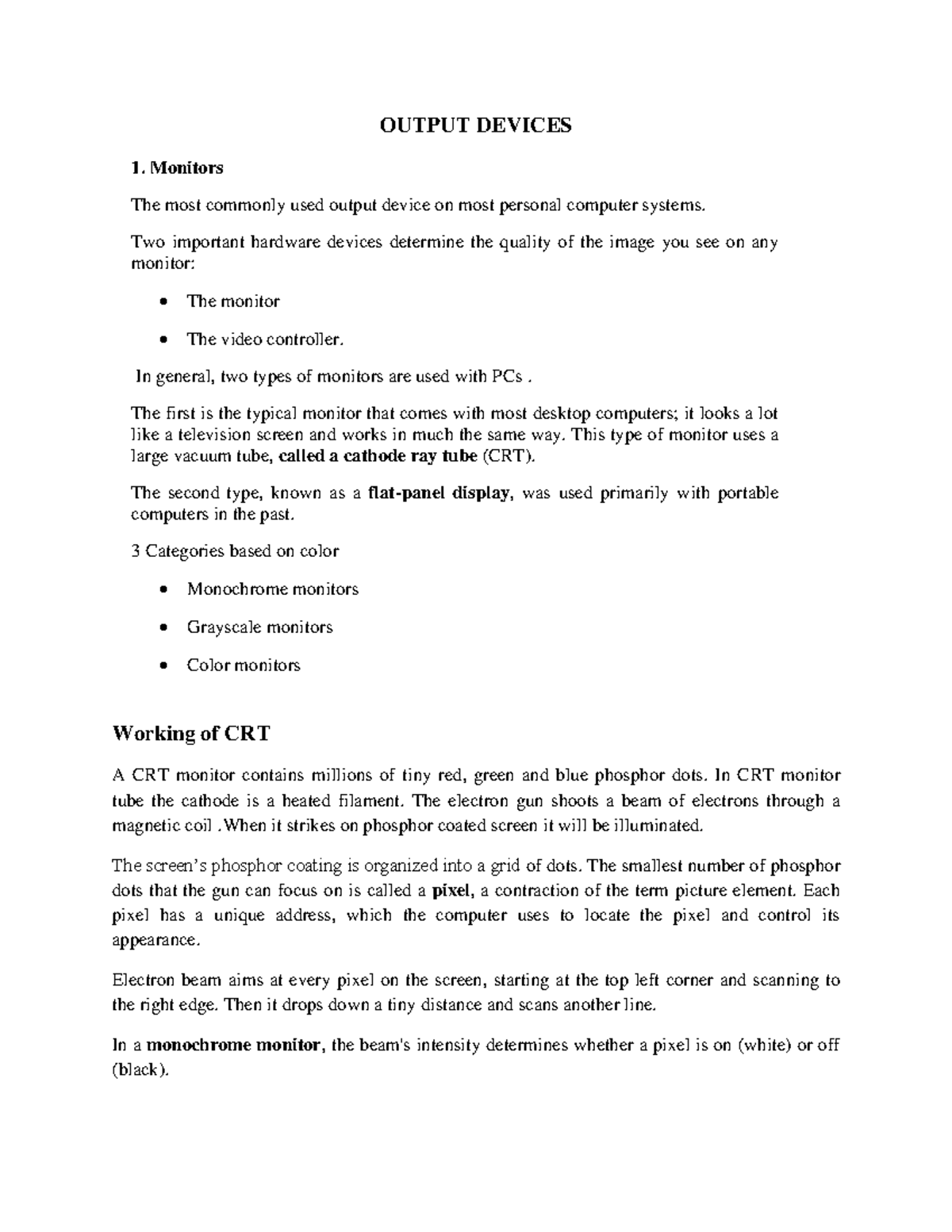 Output devices (2)-converted - OUTPUT DEVICES Monitors The most commonly used output device on ...