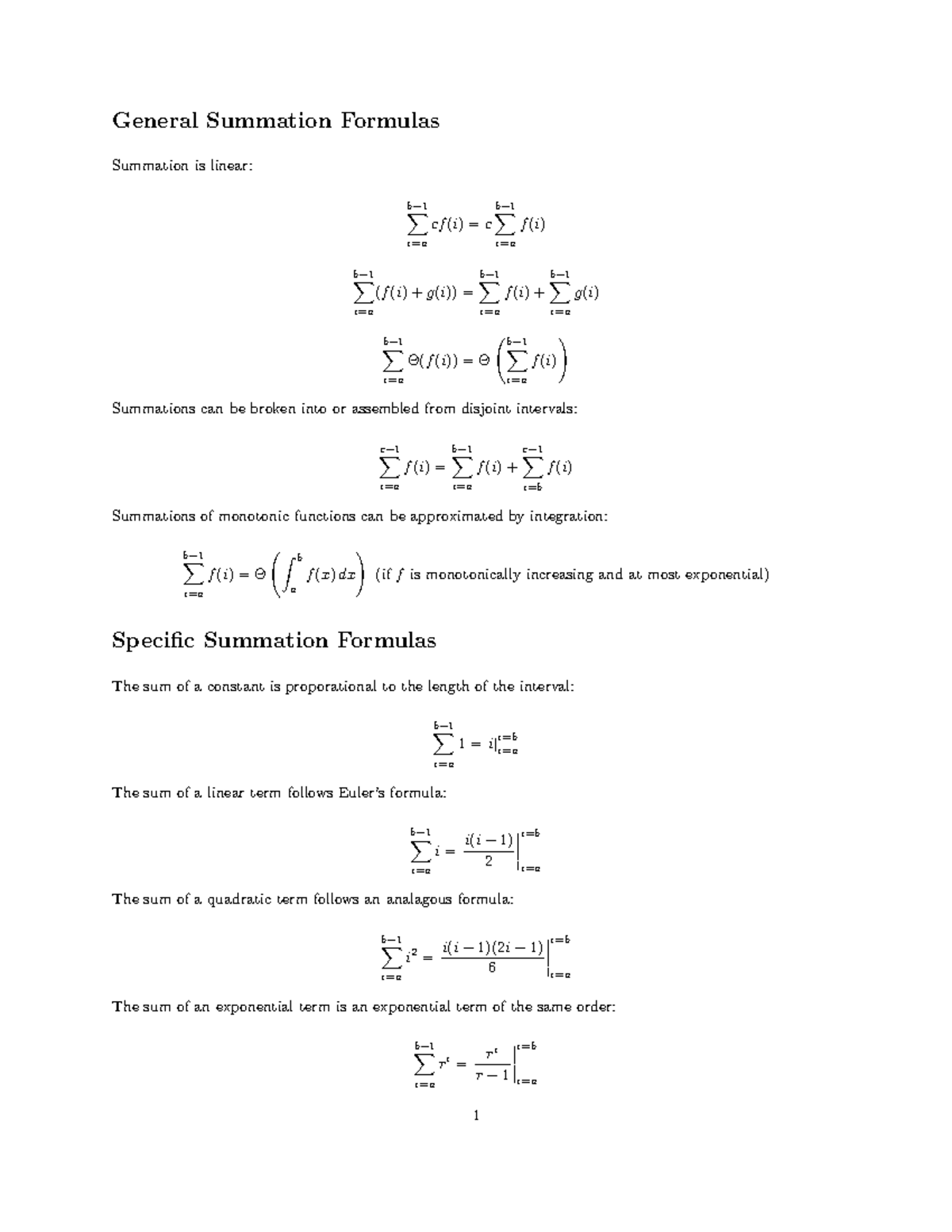 Summations - hihi - General Summation Formulas Summation is linear: b− 1 ∑ i=a cf (i) = c b− 1 ∑ ...