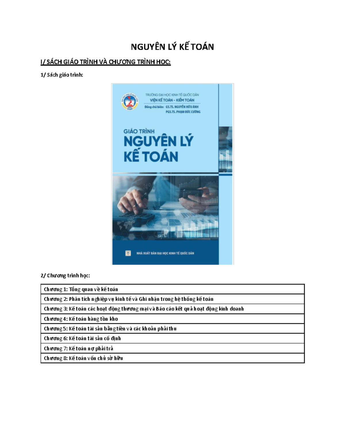 TÓM TẮT NLKT Buổi 1 - ssss - NGUY N L› KẾ TO¡N I/ SÁCH GIÁO TRÌNH VÀ CHƯ¡NG TRÌNH HỌC: 1/ S·ch ...