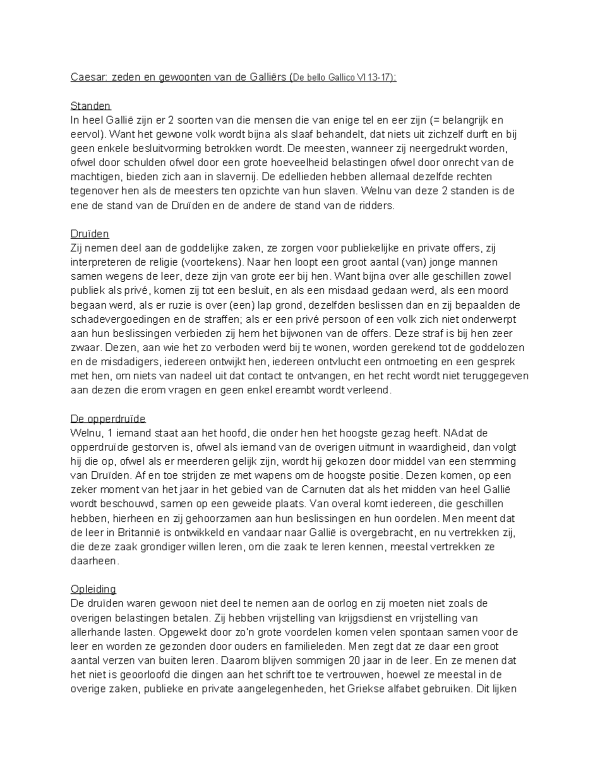 Caesar zeden en gewoonten van de Galliërs - Want het gewone volk wordt ...