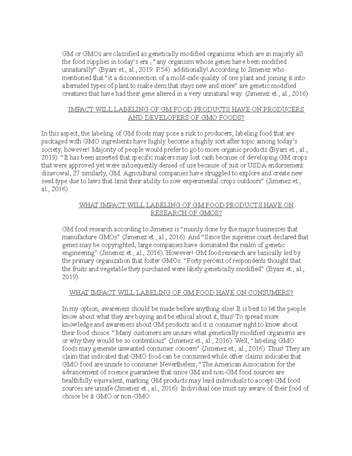 Learning journal unit 6 - GM or GMOs are classified as genetically ...