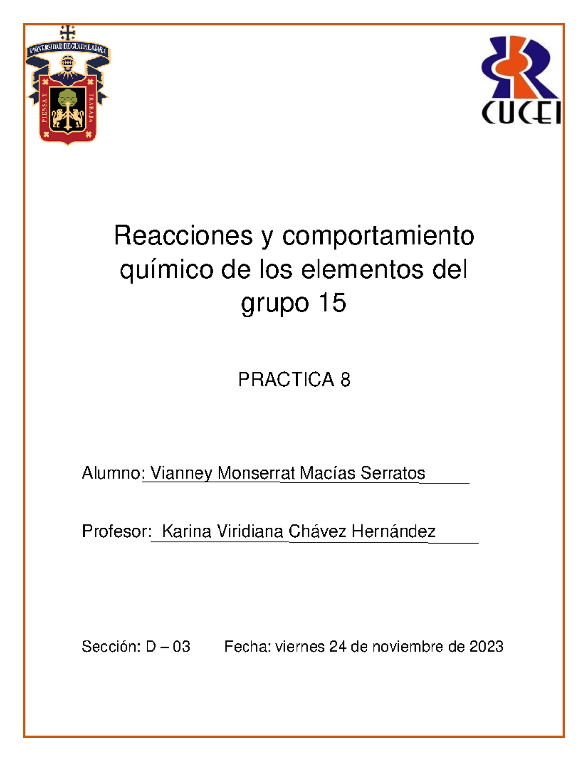 R8 - Vianney Macias - Reacciones y comportamiento químico de los elementos del grupo 15 PRACTICA ...