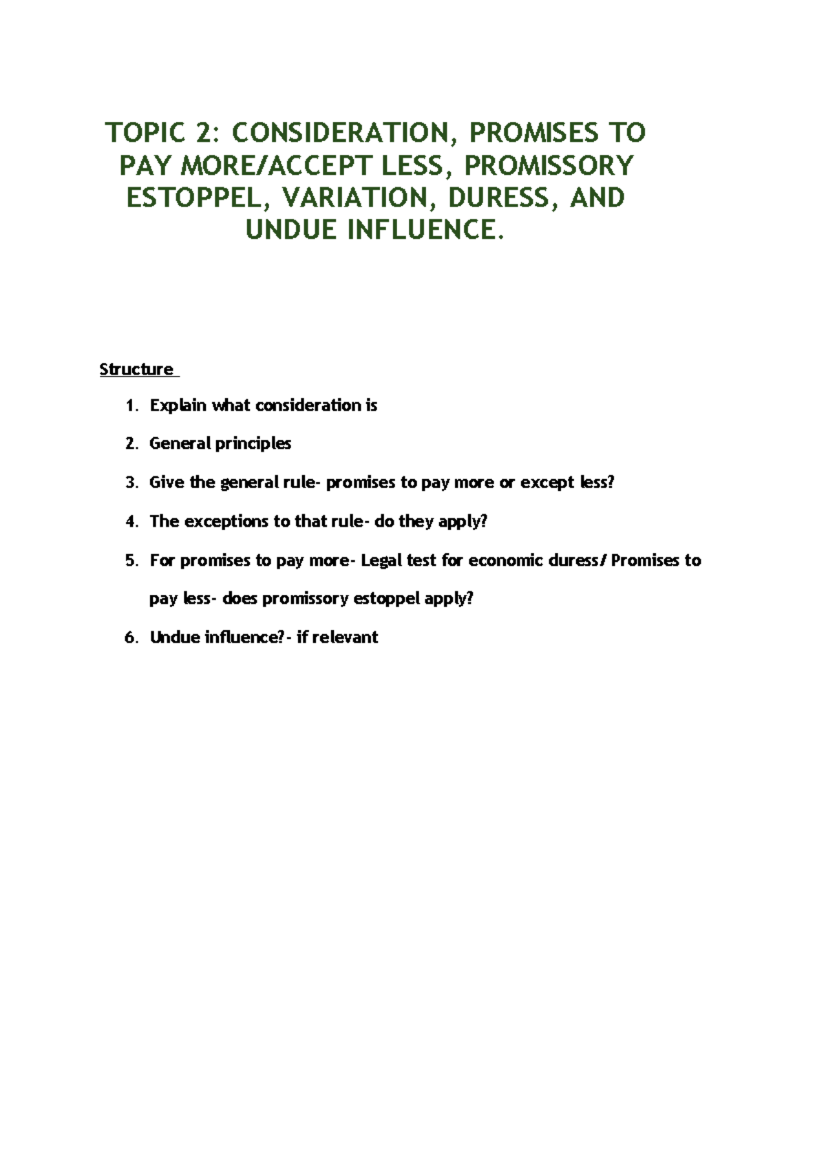 Topic 2 - TOPIC 2: CONSIDERATION, PROMISES TO PAY MORE/ACCEPT LESS ...