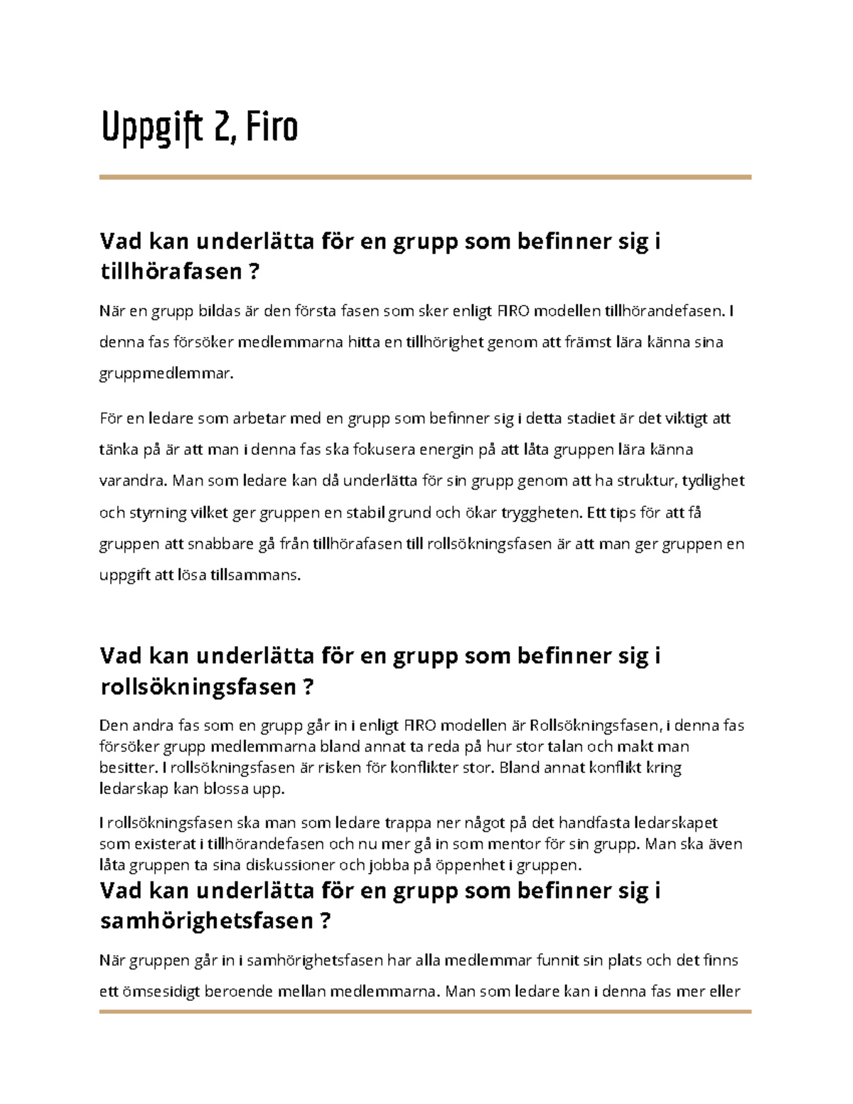 Rapport - föreläsningsanteckningar 4 - Uppgit 2, Firo Vad kan ...