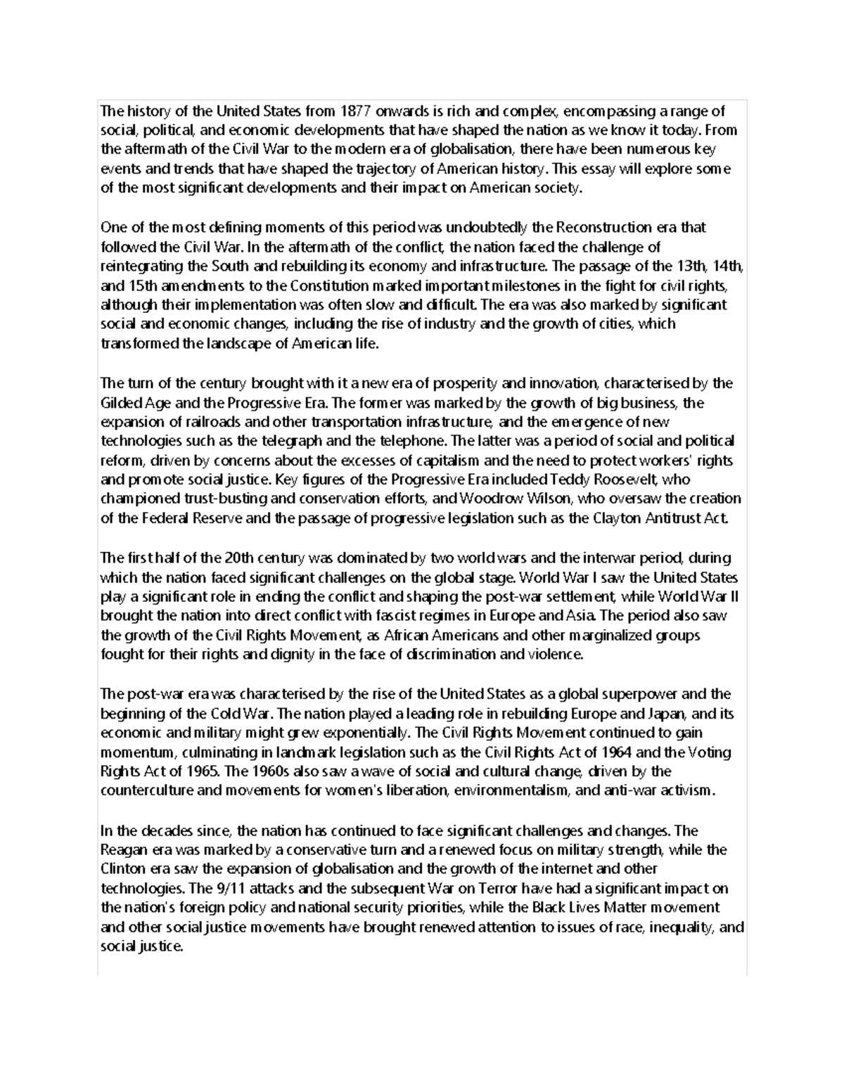 History from 1877 Essay - The history of the United States from 1877 ...