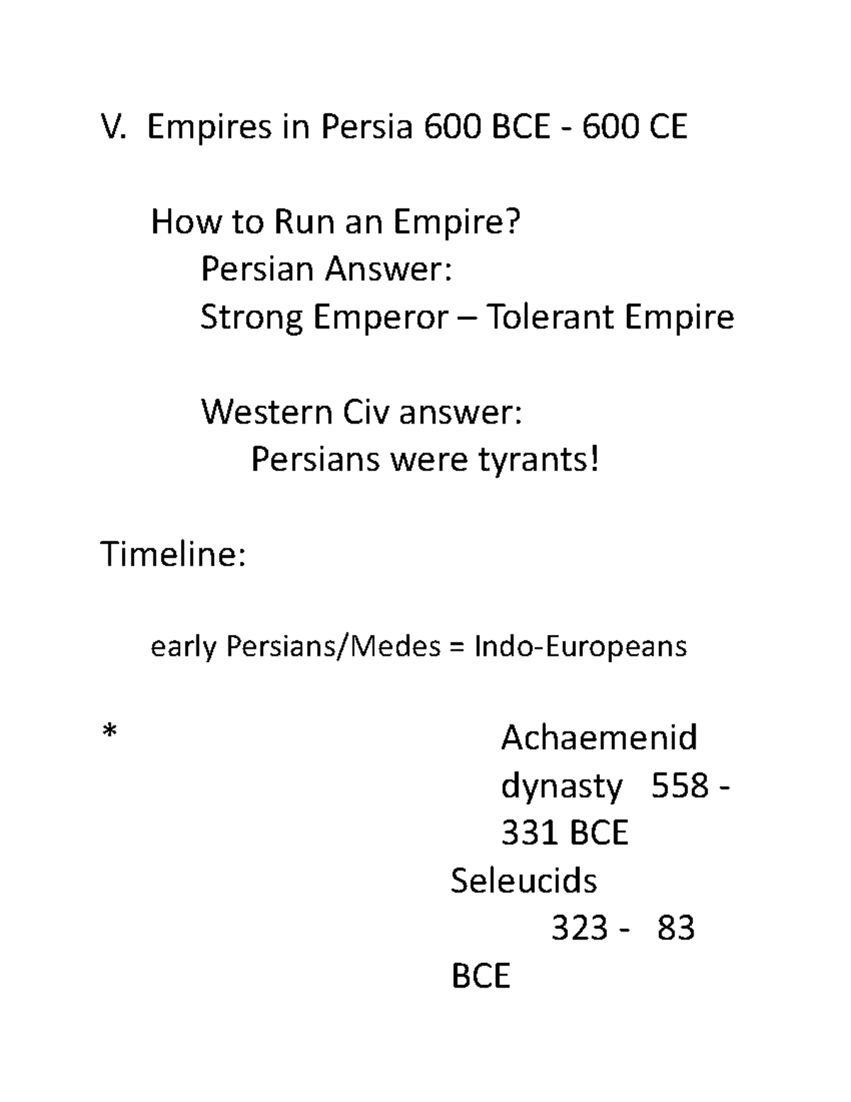 Lecture Notes Persia - V. Empires in Persia 600 BCE - 600 CE How to Run ...