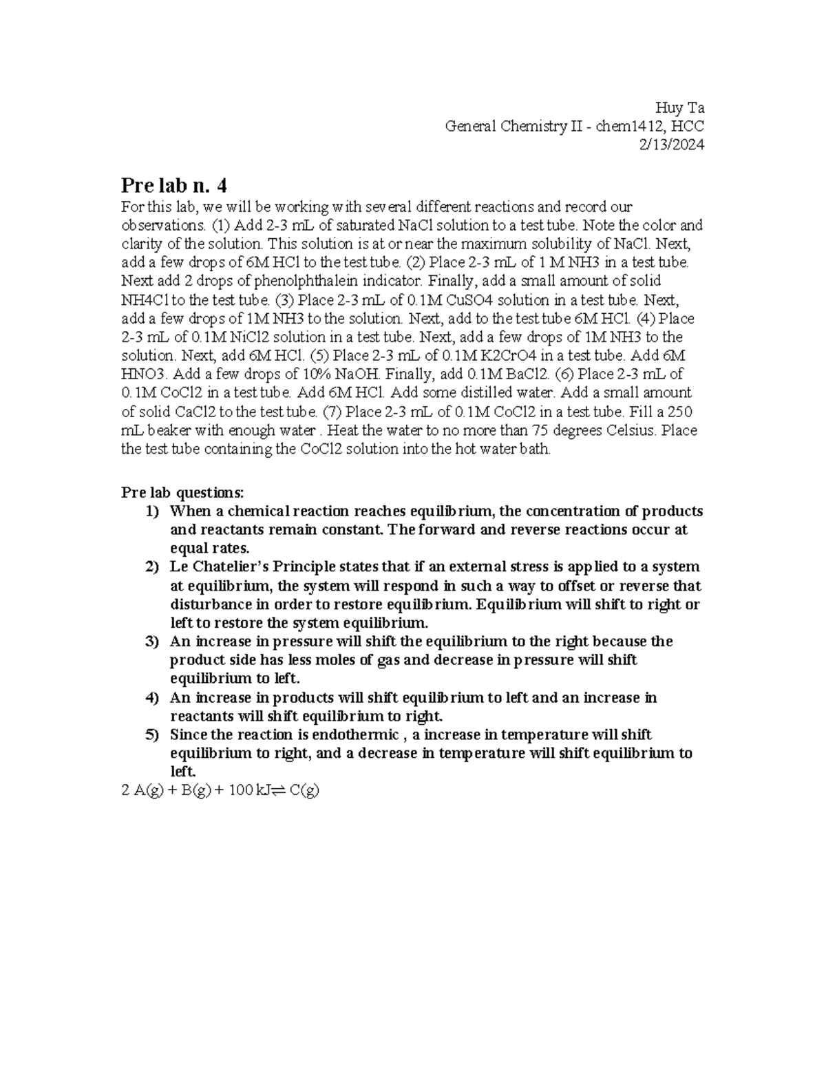 Pre lab 4 - Huy Ta General Chemistry II - chem1412, HCC 2/13/ Pre lab n. 4 For this lab, we will ...