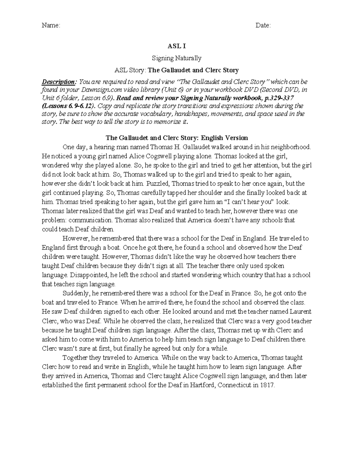 ASL I- The Gallaudet and Clerc Story Description & Rubric - Name: Date ...