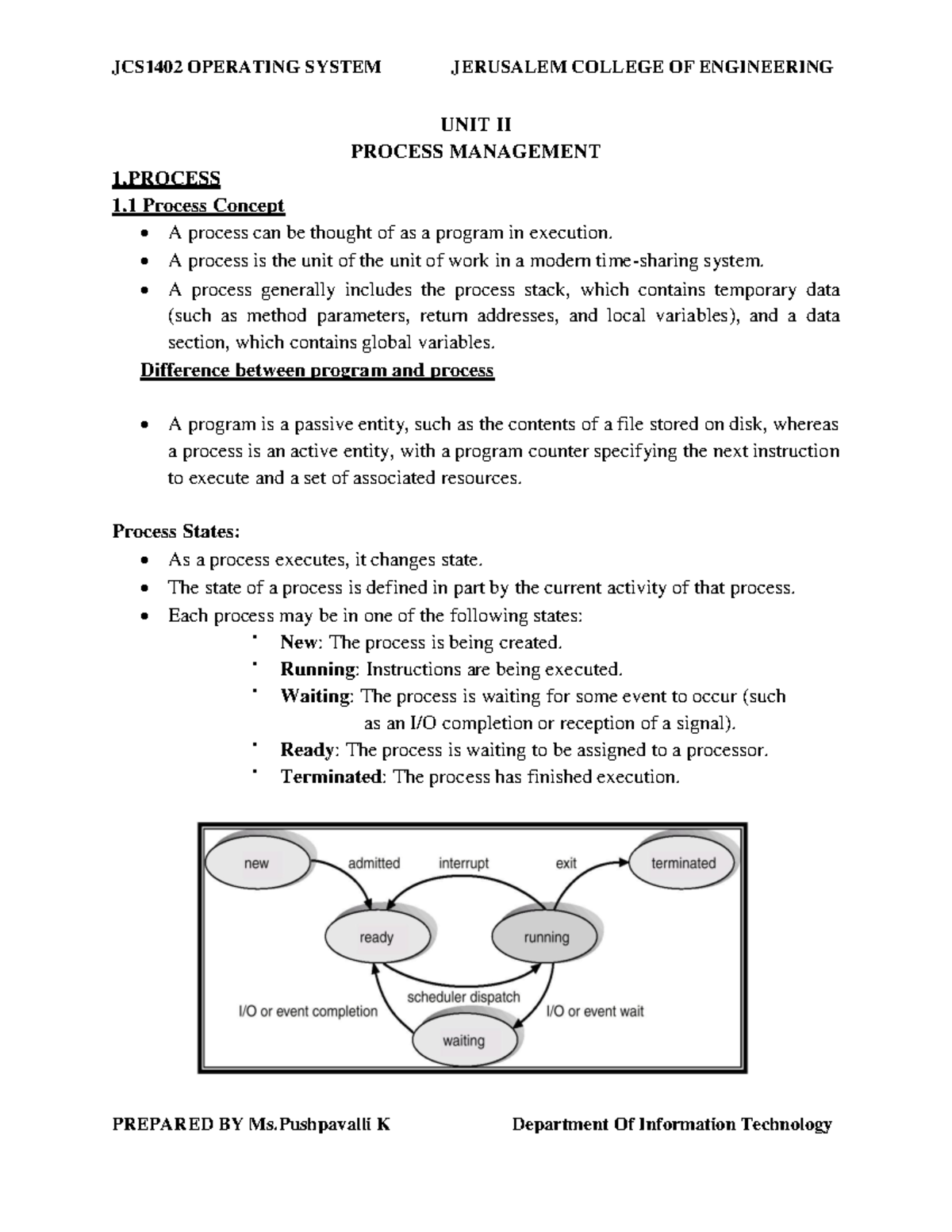 UNIT 2 - UNIT II PROCESS MANAGEMENT 1 1 Process Concept A process can ...