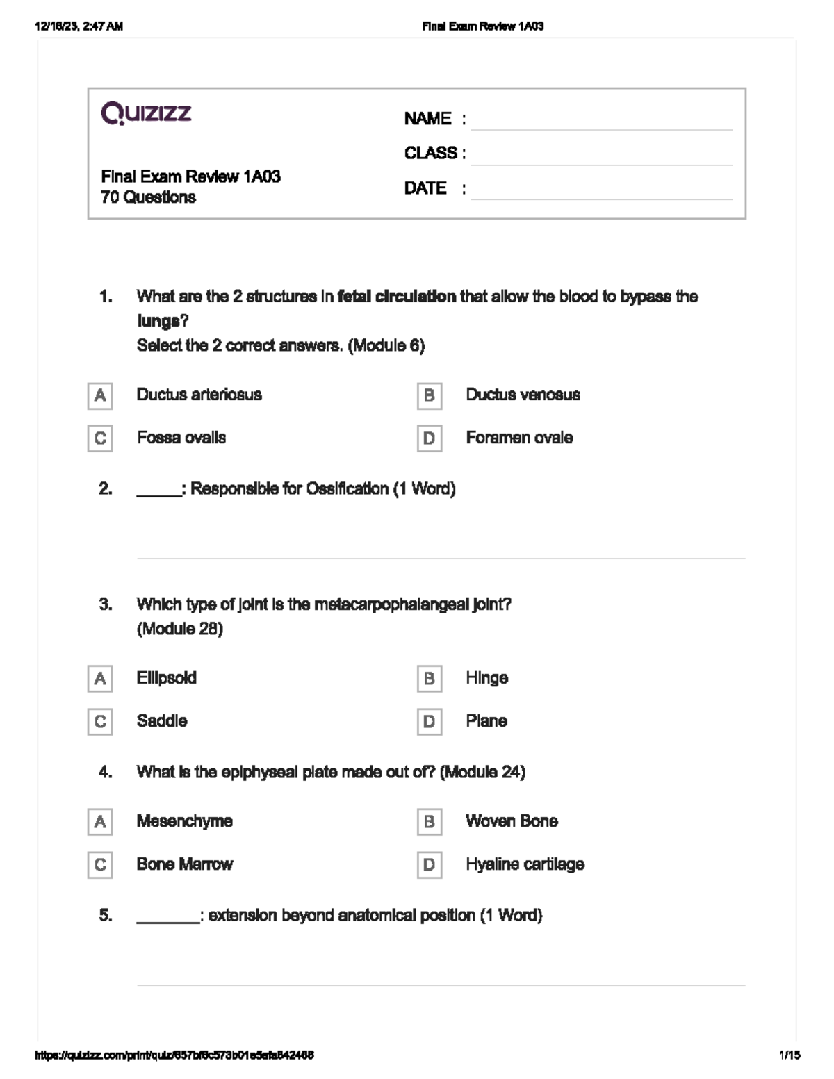 Exam Review Quizizz - 2:47 AM Final Exam Review 1A03 Quizizz NAME ...