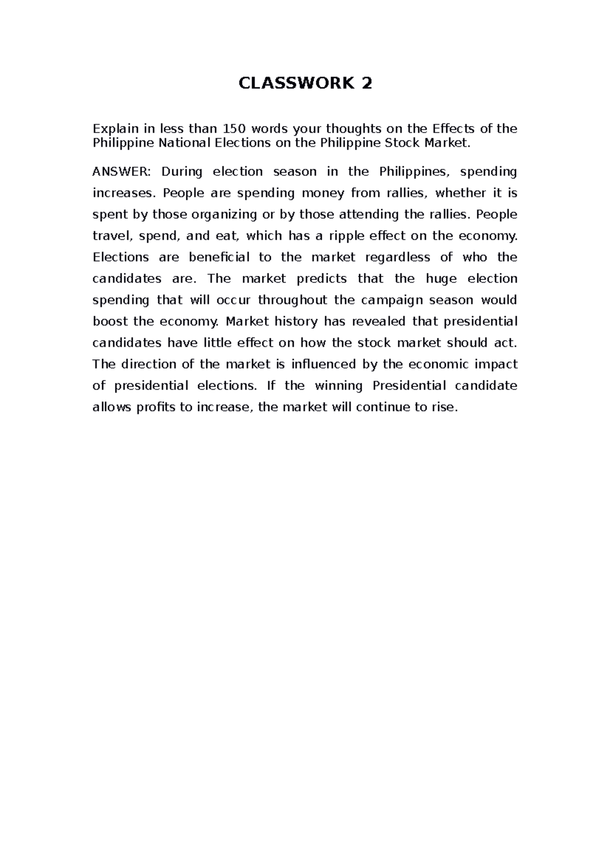 Classwork 2 - Accounting - CLASSWORK 2 Explain in less than 150 words your thoughts on the ...