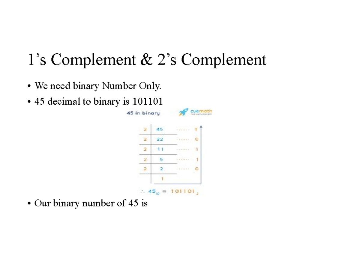 COA Module 3 - 1’s Complement & 2’s Complement • We need binary Number ...
