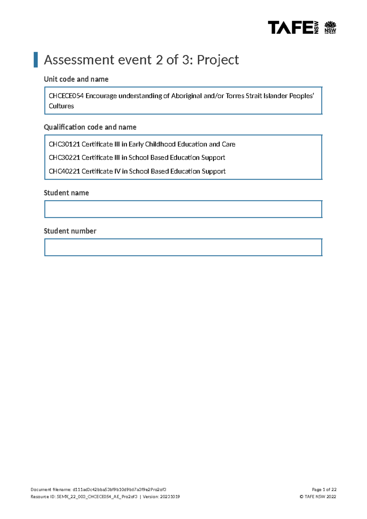 Chcece 054 AE Pro2of3 - Assessment event 2 of 3 : Project Unit code and name CHCECE054 Encourage ...