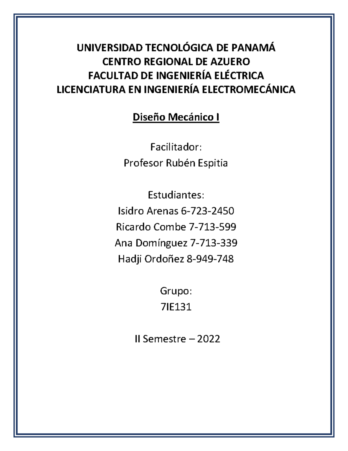 Proyecto DE Diseño Mecánico - Final - UNIVERSIDAD TECNOL”GICA DE PANAM¡ CENTRO REGIONAL DE ...